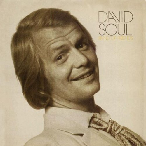 Spiele Band of Friends von David Soul auf Amazon Music ab