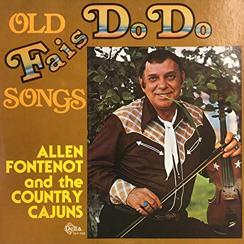 Amazon.com: ALLEN FONTENOT & COUNTRY CAJUNS - old fais do do songs ...