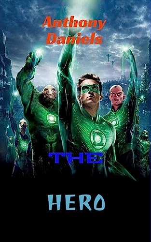 THE HERO: HERO CODE eBook : DANIELS, ANTHONY: Amazon.in: Kindle Store