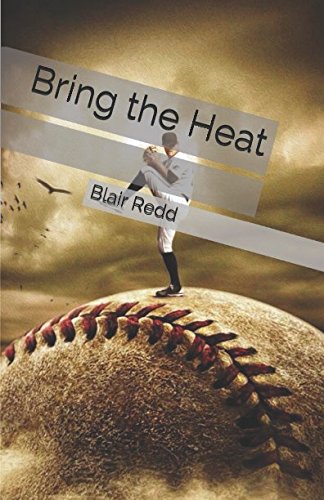 Bring the Heat: Redd, Blair: 9781980949404: Amazon.com: Books