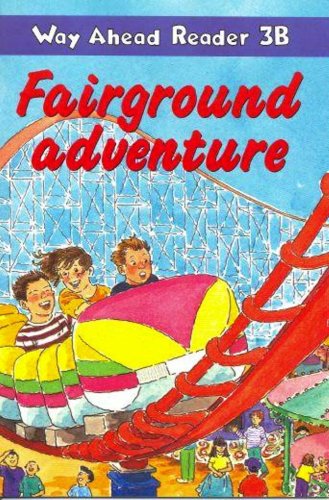 Way Ahead Reader: Fairground Adventure (Way Ahead Readers): Nick Beare ...