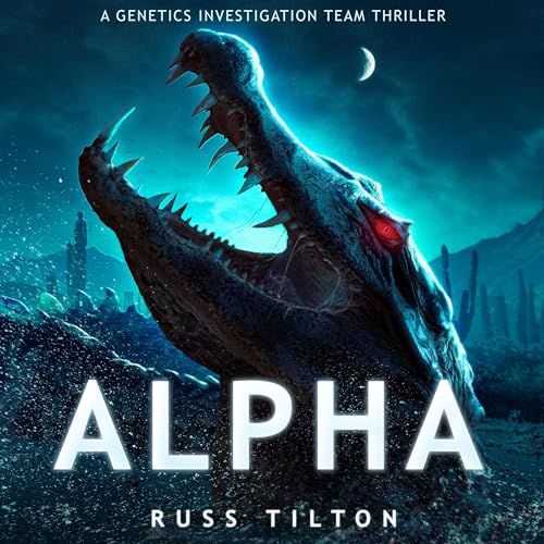 Amazon.com: Alpha: A Genetics Investigation Team Thriller (Audible ...