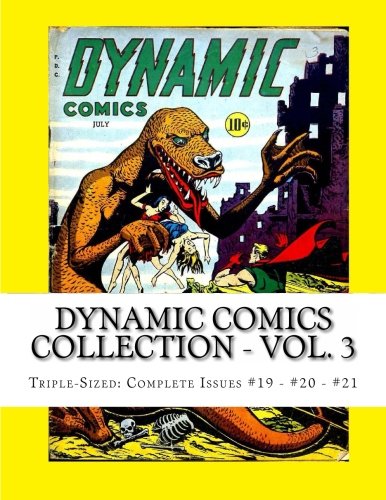 Dynamic Comics Collection - Vol. 3: Triple-Sized: Complete Issues #19 ...