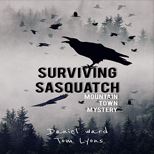 Amazon.com: Mountain Town Mystery: Surviving Sasquatch, Book 1 (Audible Audio Edition): Daniel ...