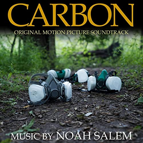 Amazon MusicでNoah SalemのCarbon (Original Motion Picture Soundtrack)を再生する