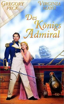 Des Königs Admiral [VHS] : Peck, Gregory, Beatty, Robert, Mayo ...