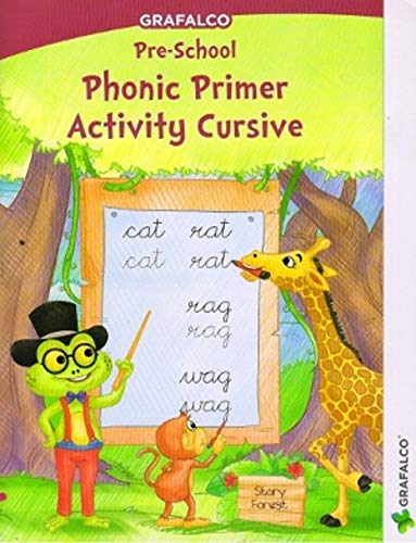 Grafalco Pre-School Phonic Primer Activity Cursive : Amazon.in: Books