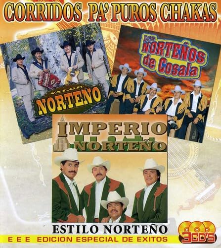 CORRIDOS PESADOS PUROS CHAKAS - Estilo Norteno - Amazon.com Music