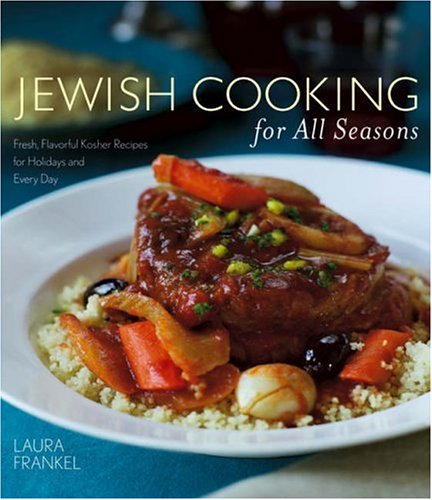 Jewish Cooking for All Seasons: Fresh,... by Frankel, Laura