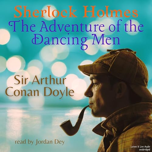 Sherlock Holmes: The Adventure of the Dancing Men (Audio Download ...