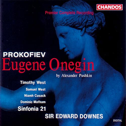 Play Prokofiev: Eugene Onegin by Sir Edward Downes, Sinfonia 21 ...