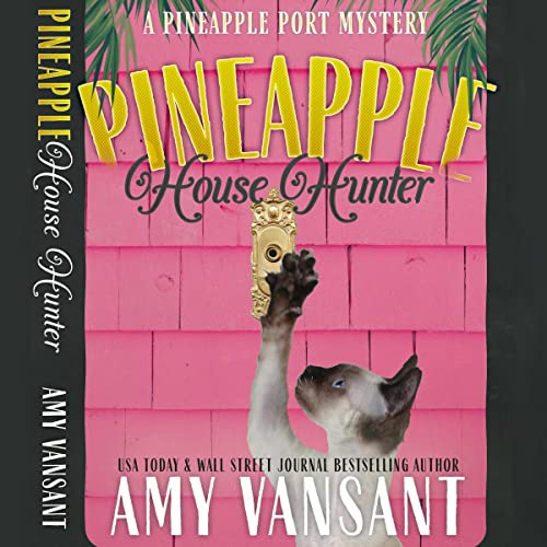 Amazon.com: Pineapple House Hunter: Pineapple Port Mysteries, Book 12 ...