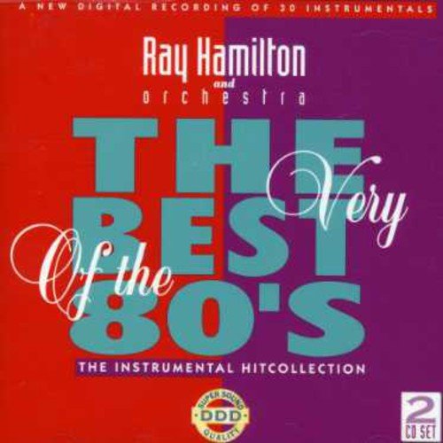 Ray Hamilton Orchestra - Very Best of the 80s - Amazon.com Music