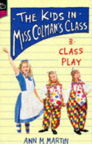 Class Play: Ann M. Martin: 9780590138840: Amazon.com: Books