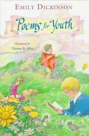 Poems for Youth: Dickinson, Emily, Hampson, Alfred Leete, Allen, Thomas ...