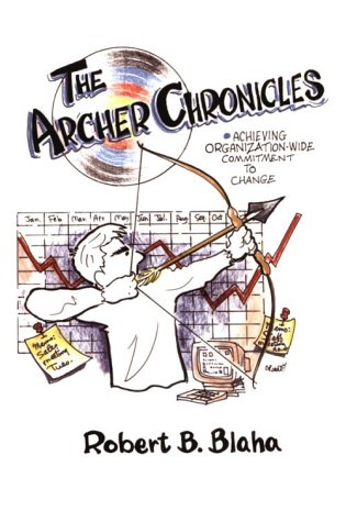 The Archer Chronicles: Blaha, Robert B.: 9780967130804: Amazon.com: Books