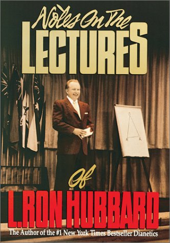Notes on the Lectures of L. Ron Hubbard: Hubbard, L. Ron: 9780884044222 ...