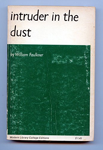 Intruder in the dust (The Modern library of the world's best books [351 ...