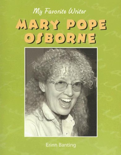 Mary Pope Osborne (My Favorite Writer): Banting, Erinn: 9781590364833 ...