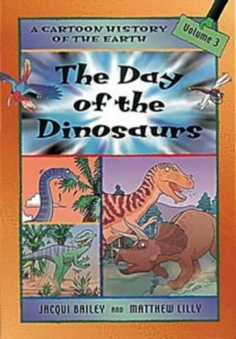 The Day of the Dinosaurs (Cartoon History): 9780713654516: Amazon.com ...