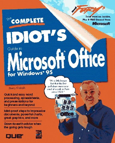 The Complete Idiot's Guide to Microsoft Office 95/Book and Cd-Rom ...