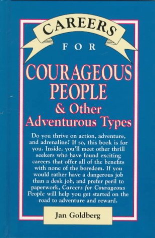 Careers for Courageous People & Other Adventurous Types (Vgm Careers ...