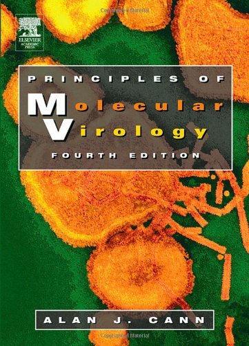 Principles of Molecular Virology (Standard Edition) (Cann, Principles ...