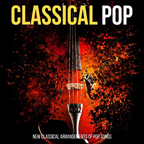 Play Classical Pop: New Classical Arrangements of Pop Songs by Max ...