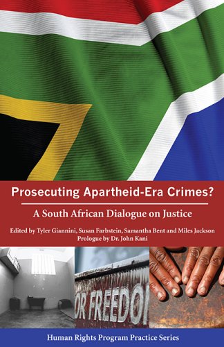Prosecuting Apartheid-Era Crimes?: A South African Dialogue on Justice ...