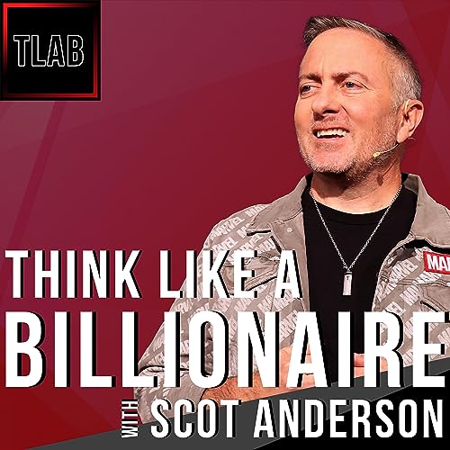 Amazon.com: Think Like A Billionaire : Scot Anderson: Audible Books ...