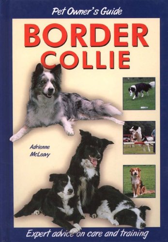 Border Collie (Dog Owner's Guide): McLeavy, Adrianne: 9781554070725 ...
