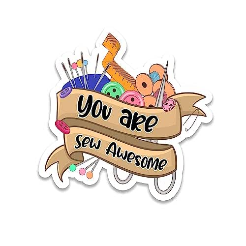 Amazon.com: Miraki You Are Sew Awesome Sticker, Sewing Themed Sticker ...