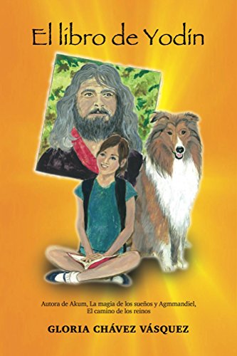 El libro de Yodin (Trilogy nº 3) eBook : Chavez-Vasquez, Gloria, Chavez ...