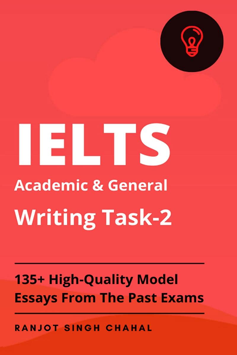 IELTS Academic and General Writing Task-2: Ranjot Singh Chahal ...
