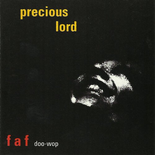 Precious Lord: The Fat And Frantic Doo-Wop Album - faf* CD - Amazon.com ...