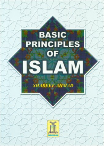 Basic Principles of Islam: Ahmad, Shareef: 9789960717487: Amazon.com: Books