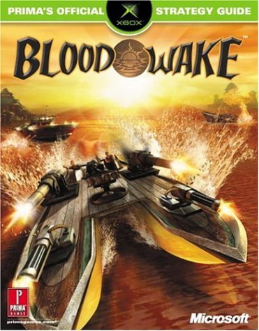 Blood Wake: Prima's Official Strategy Guide: Prima Development ...