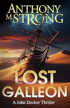 Lost Galleon (John Decker Supernatural Thrillers Book 16) eBook ...