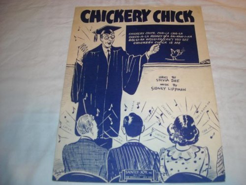 CHICKERY CHICK SYLVIA DEE 1945 SHEET MUSIC SHEET MUSIC 228: CHICKERY ...