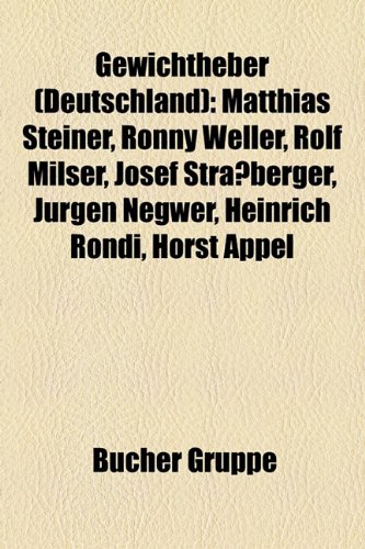 Amazon | Gewichtheber (Deutschland): Matthias Steiner, Ronny Weller ...
