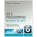 Amazon.com: iOS 5 Programming Pushing the Limits: Developing Extraordinary Mobile Apps for Apple ...