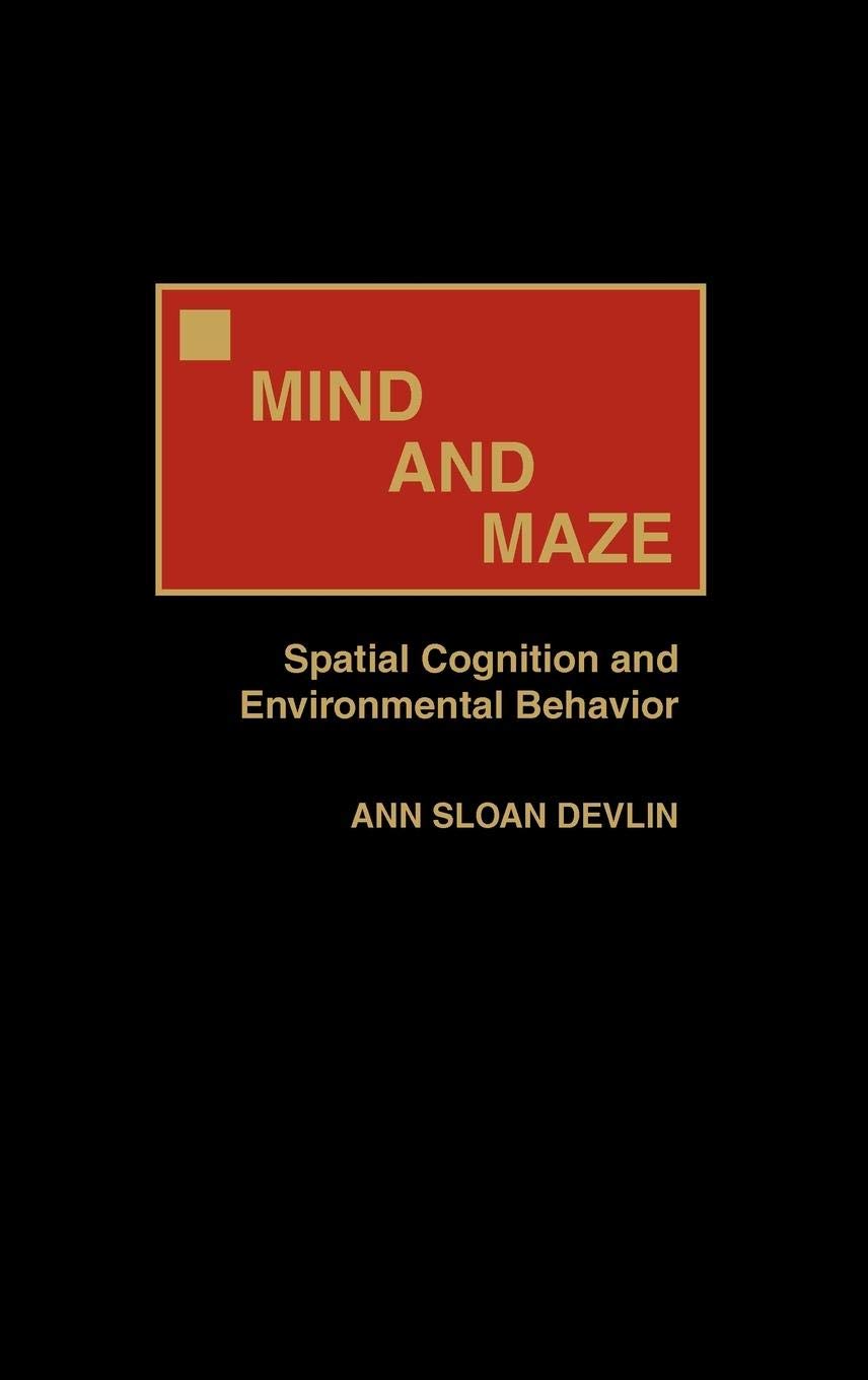 Amazon | Mind and Maze: Spatial Cognition and Environmental Behavior ...