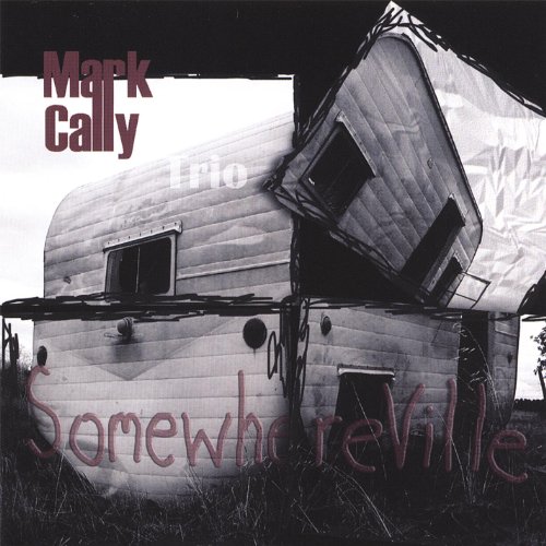 Amazon.com: Somewhereville : Mark Cally: Digital Music