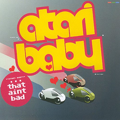 Play That Aint Bad by Atari Baby on Amazon Music