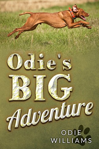 Odie's Big Adventure - Kindle edition by Williams, Alan, Johnson ...