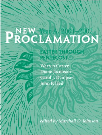 New Proclamation: Year A, 2002 : Easter Through Pentecost: Jacobson ...