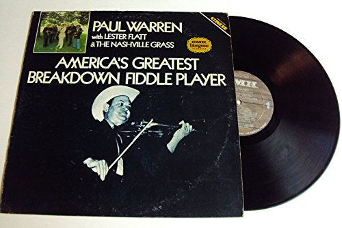 Paul Warren, Lester Flatt - America's Greatest Breakdown Fiddle Player ...