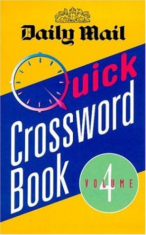 DAILY MAIL: v. 4 ("Daily Mail" Quick Crossword Book): Amazon.co.uk ...