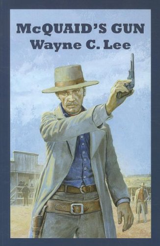 Mcquaid's Gun: Lee, Wayne C.: 9780753187562: Amazon.com: Books