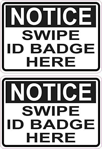 Amazon.com - StickerTalk Notice Swipe ID Badge Here Vinyl Stickers, 3.5 ...